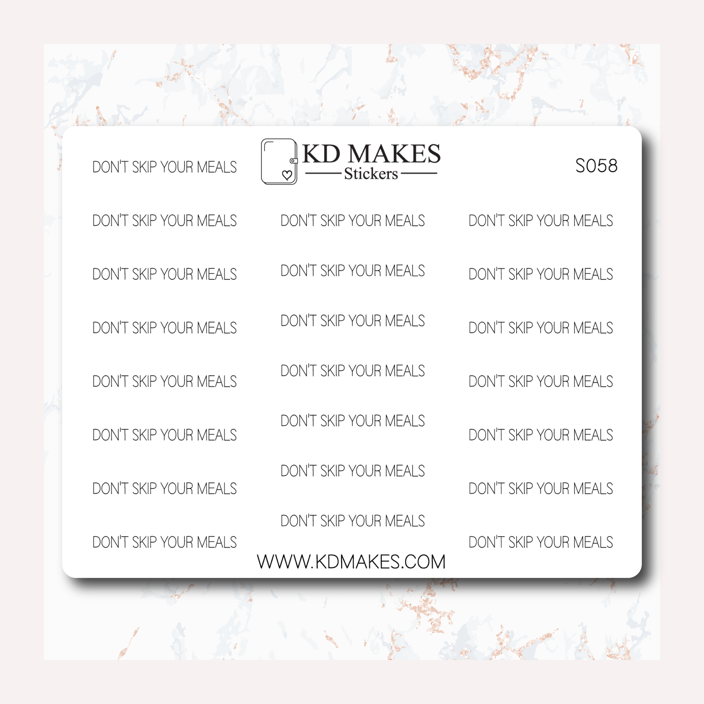 Don't Skip Your Meals | S058 | Script Sticker – KD Makes Limited